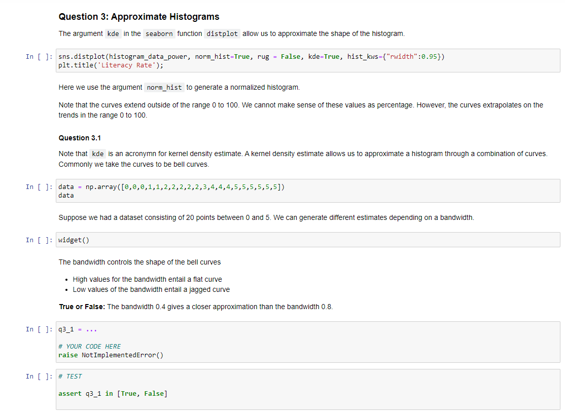 Solved Question 3: Approximate Histograms The argument kde | Chegg.com