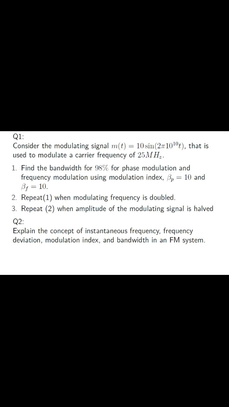 Solved Q1: Consider the modulating signal m(t) = 10 | Chegg.com
