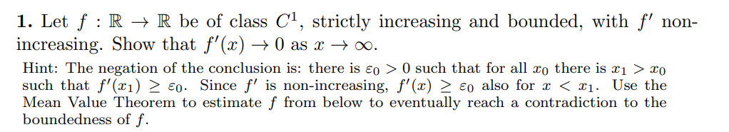 Solved 1. Let f:R→R be of class C1, strictly increasing and | Chegg.com
