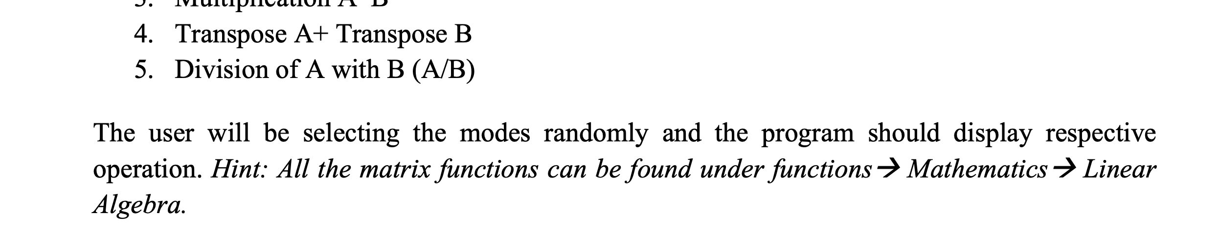 Solved Q2) Construct a VI to input two matrices A and B as | Chegg.com