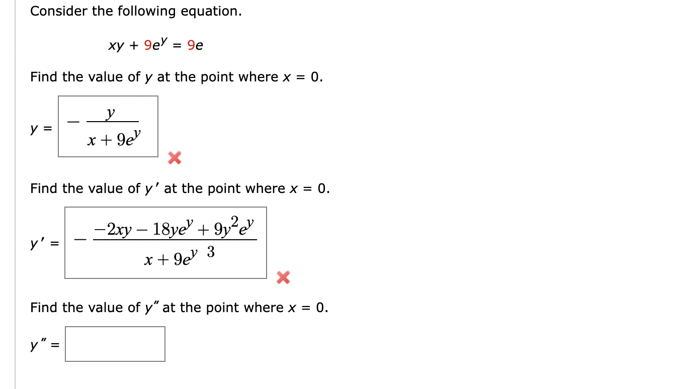Solved Consider The Following Equation Xy 9ey 9e Find The