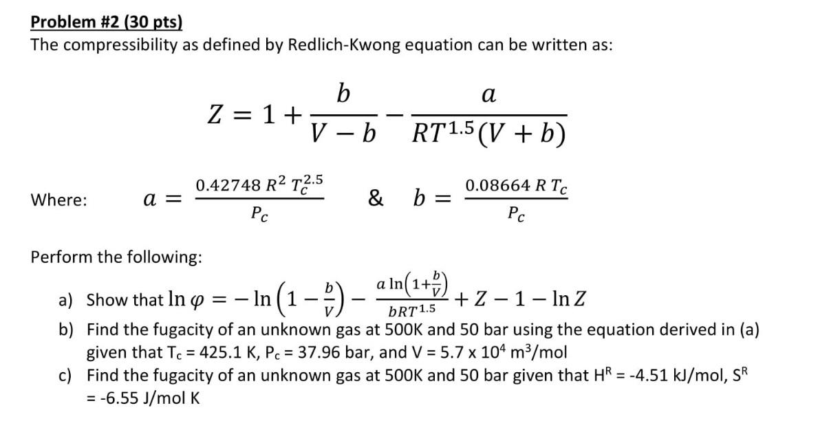 Solved Problem \#2 (30 pts) The compressibility as defined | Chegg.com