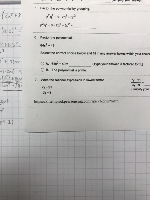 Solved 5. Factor the polynomial by grouping Wャ8 a-b)2 6. | Chegg.com