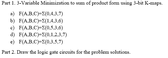 Solved Part 1. 3-Variable Minimization to sum of product | Chegg.com