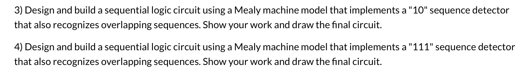 Solved 3) Design and build a sequential logic circuit using | Chegg.com