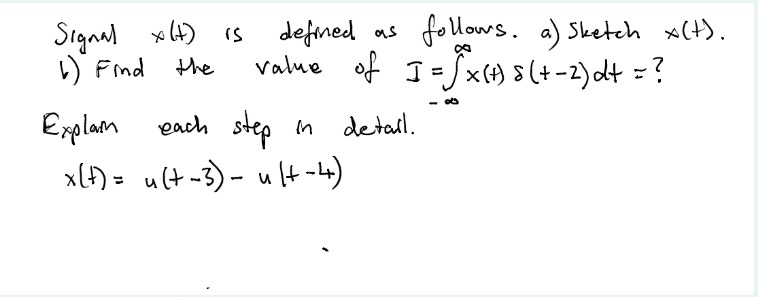 Solved Signal x(t) is ﻿defined as ﻿follows. | Chegg.com