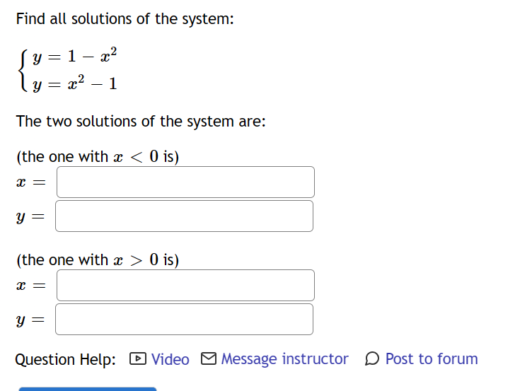 Solved Find all solutions of the system: {y=1−x2y=x2−1 The | Chegg.com