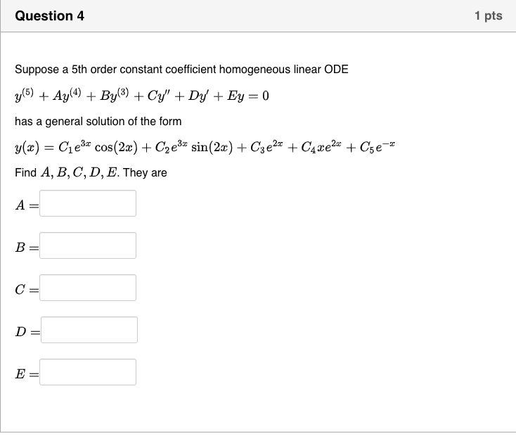 Solved Suppose a 5th order constant coefficient homogeneous | Chegg.com