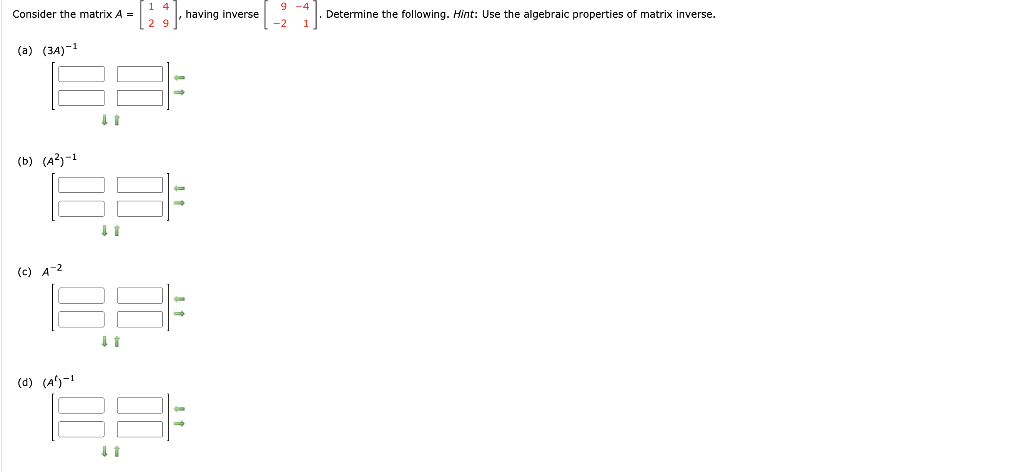Solved 14 9-4 Consider the matrix A - having inverse . | Chegg.com