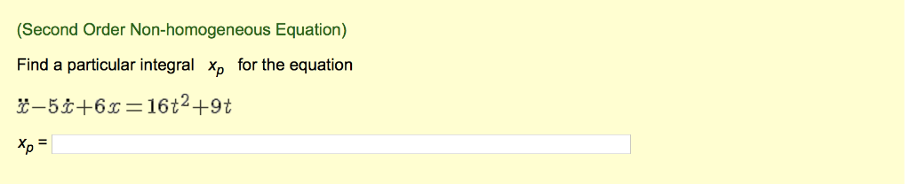 Solved Second Order Non-homogeneous Equation) Find a | Chegg.com