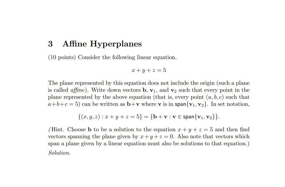 Solved 3 Affine Hyperplanes (10 points) Consider the | Chegg.com