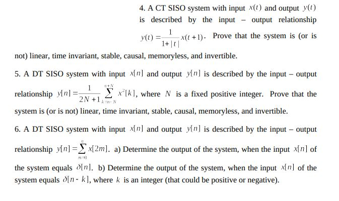 Solved 1+N 1 4. A CT SISO system with input x(1) and output | Chegg.com