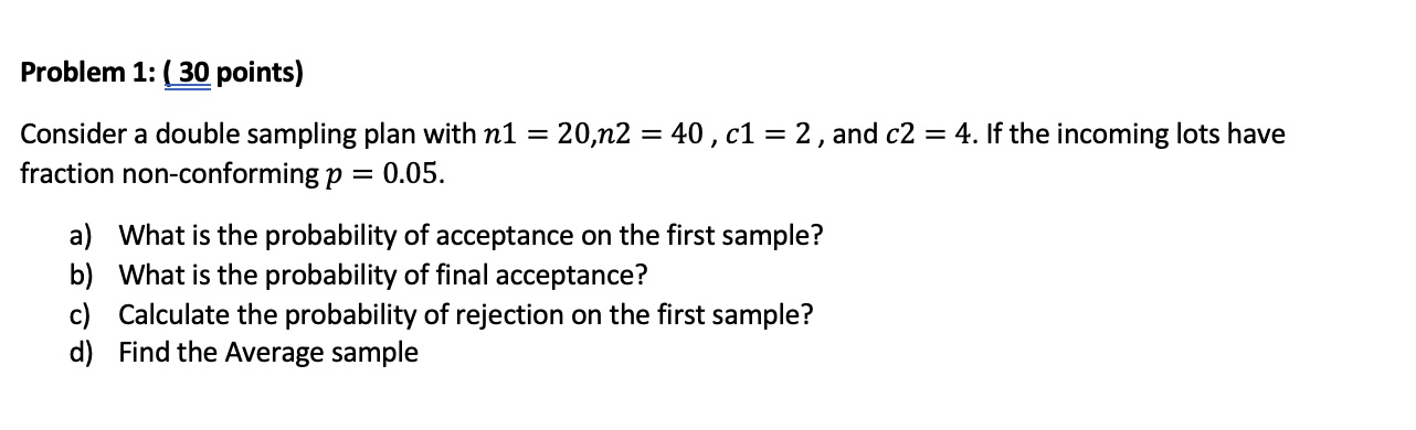 Solved Problem 1: ( 30 points) Consider a double sampling | Chegg.com