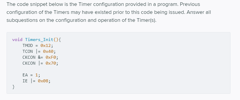Solved The code snippet below is the Timer configuration | Chegg.com