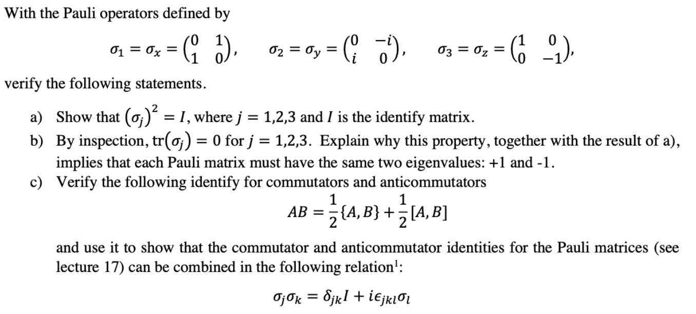 Solved With the Pauli operators defined by 01 = Ox = 02 = Oy | Chegg.com