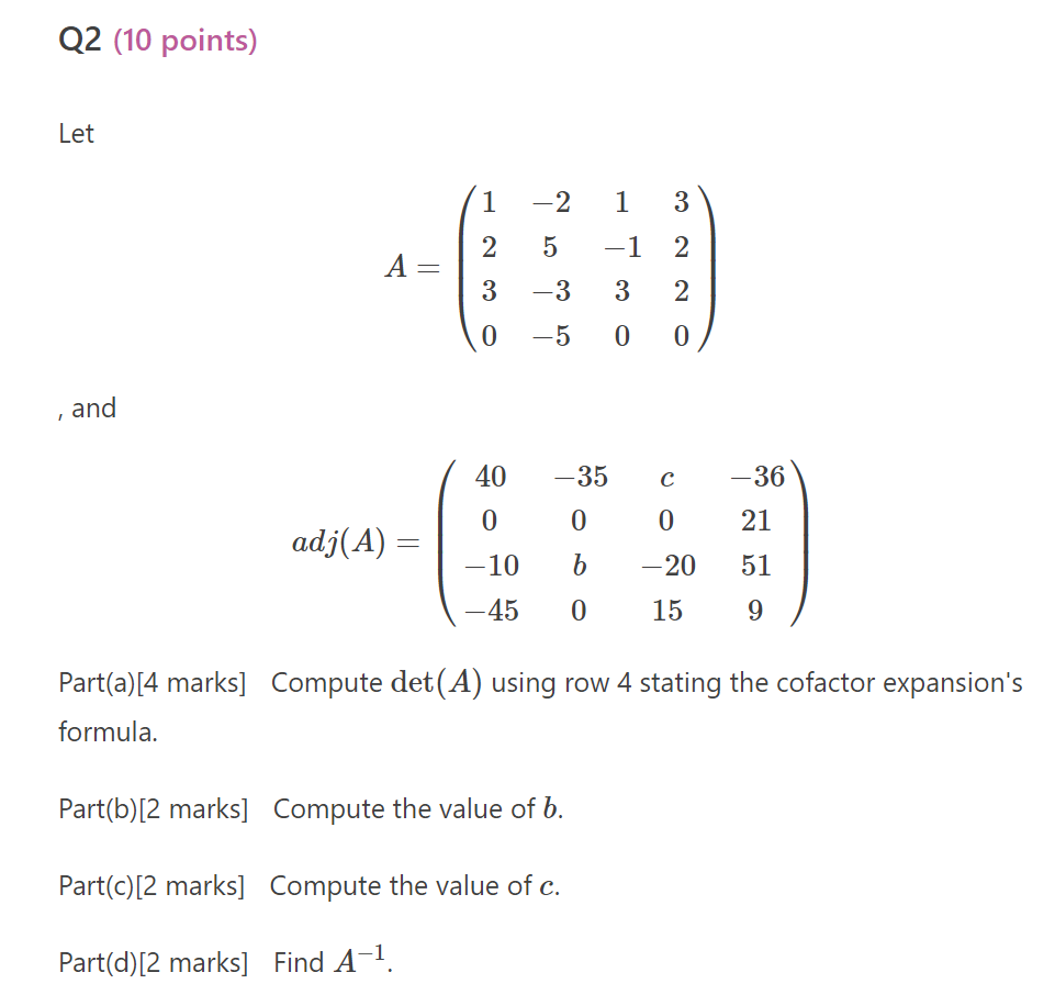 Solved Q2 (10 points) Let A=⎝⎛1230−25−3−51−1303220⎠⎞ , and | Chegg.com