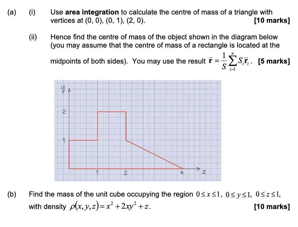 Solved (a) (i) Use area integration to calculate the centre | Chegg.com