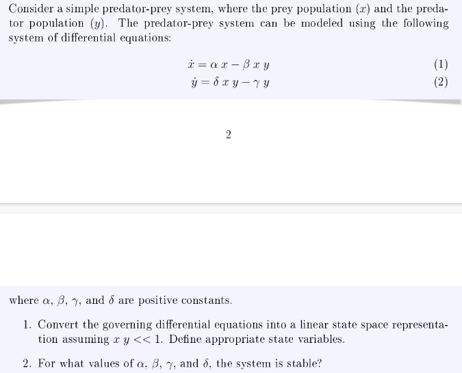 Solved Consider a simple predator-prey system, where the | Chegg.com
