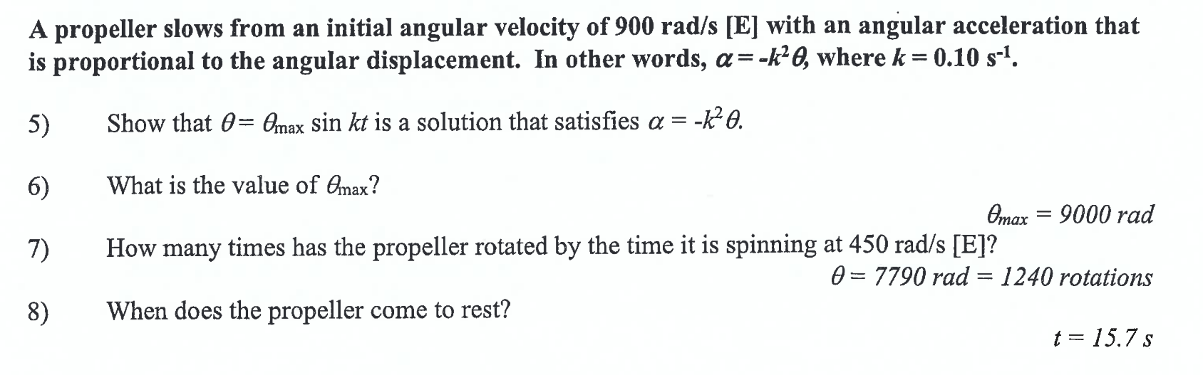 Solved A propeller slows from an initial angular velocity of | Chegg.com