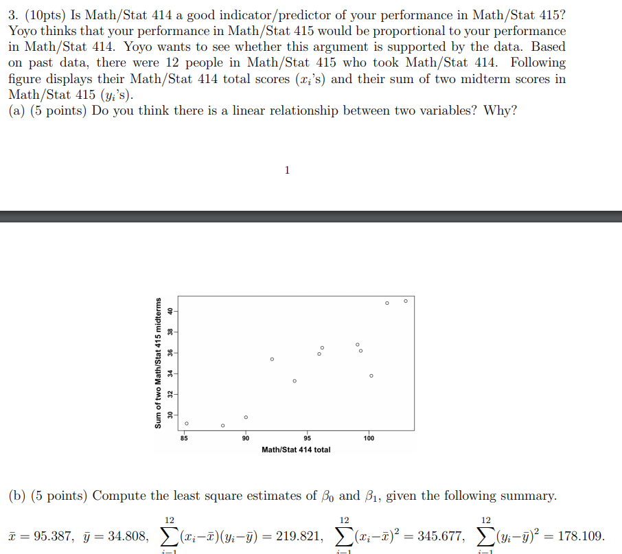 3. (10pts) Is Math/Stat 414 a good | Chegg.com