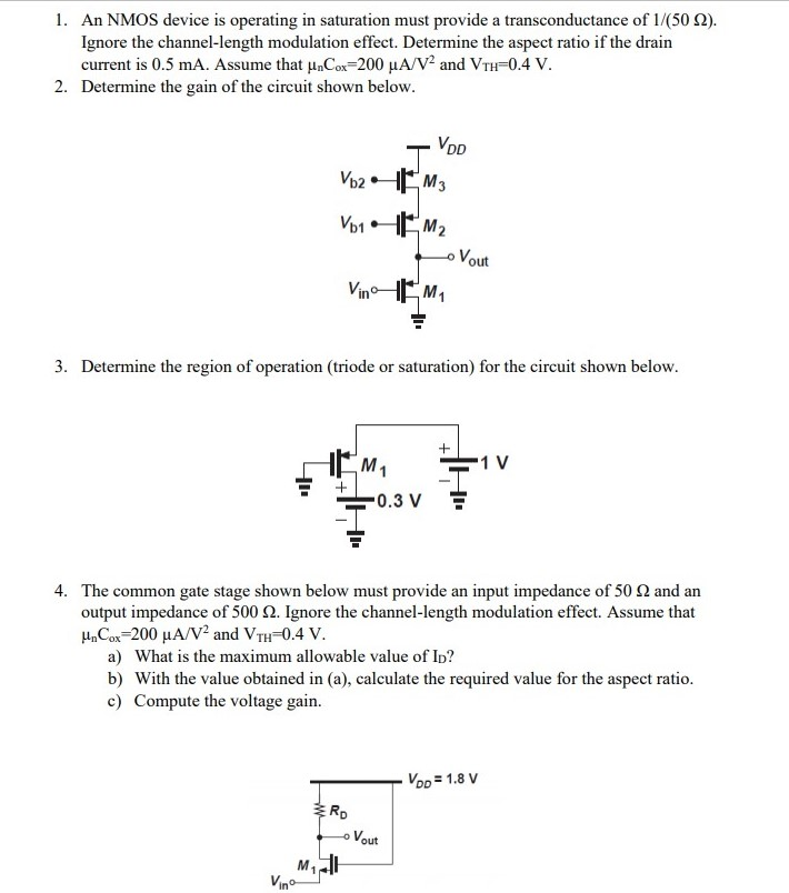Solved 1. An NMOS device is operating in saturation must | Chegg.com