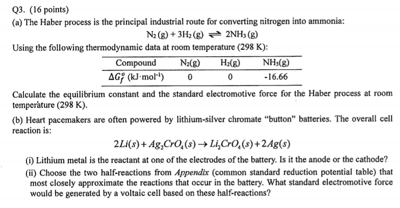 Solved Q3. (16 points) (a) The Haber process is the | Chegg.com