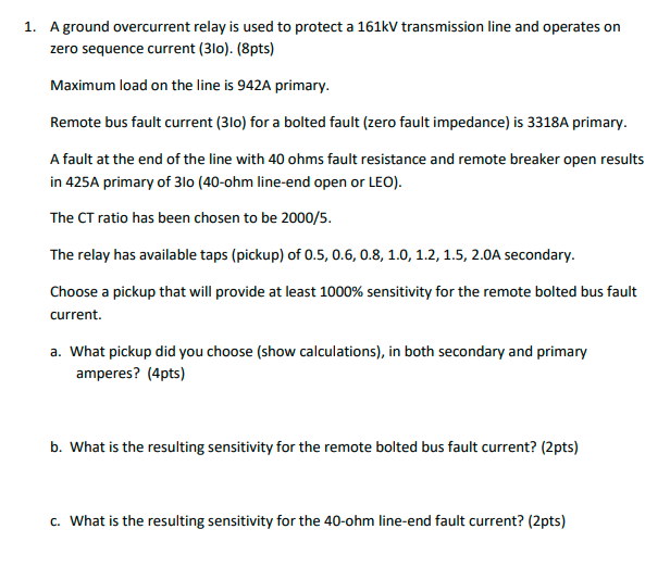 1. A ground overcurrent relay is used to protect a | Chegg.com