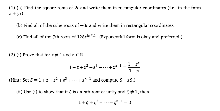 Solved (1) (a) Find the square roots of 2i and write them in | Chegg.com