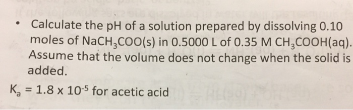 Solved Calculate the pH of a solution prepared by dissolving | Chegg.com