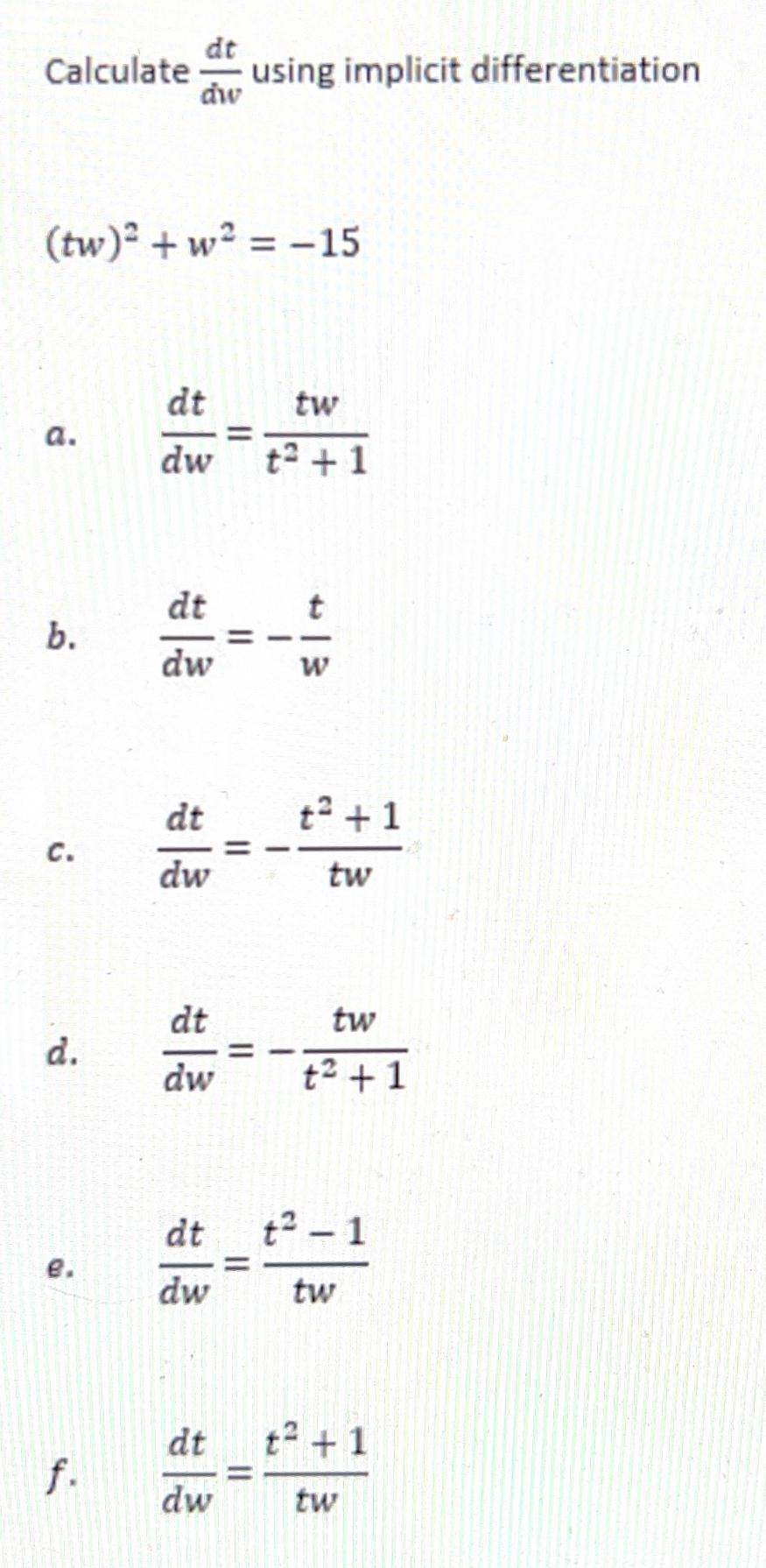 Solved Calculate dwdt using implicit differentiation | Chegg.com