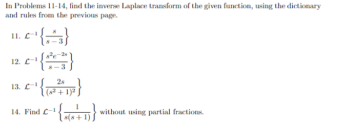 Solved In Problems 11-14, find the inverse Laplace transform | Chegg.com