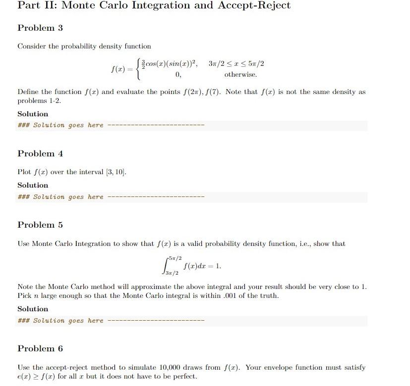 Solved Part II: Monte Carlo Integration and Accept-Reject | Chegg.com