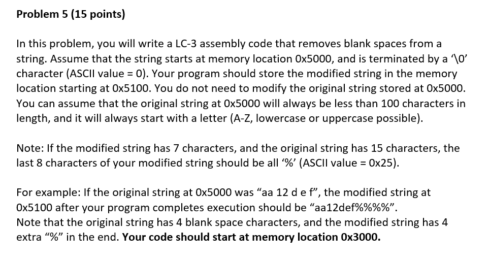 Solved Problem 5 (15 points) In this problem, you will write | Chegg.com