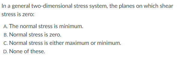 Solved In a general two-dimensional stress system, the | Chegg.com