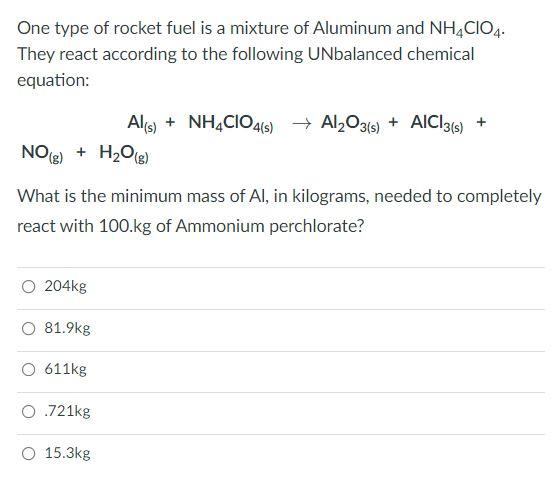 Solved One type of rocket fuel is a mixture of Aluminum and | Chegg.com