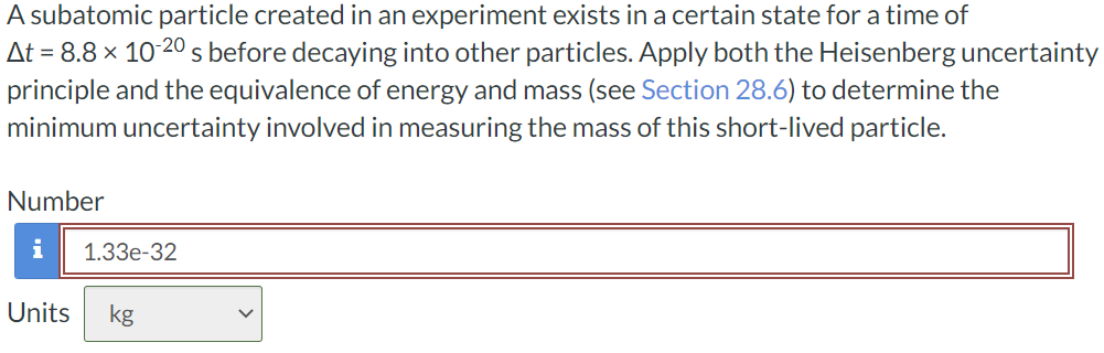 Solved A subatomic particle created in an experiment exists | Chegg.com