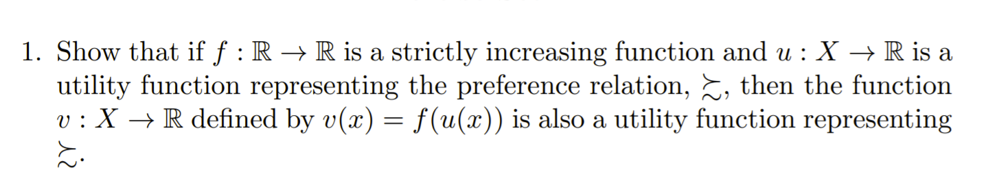 Solved 1. Show that if f:R + R is a strictly increasing | Chegg.com