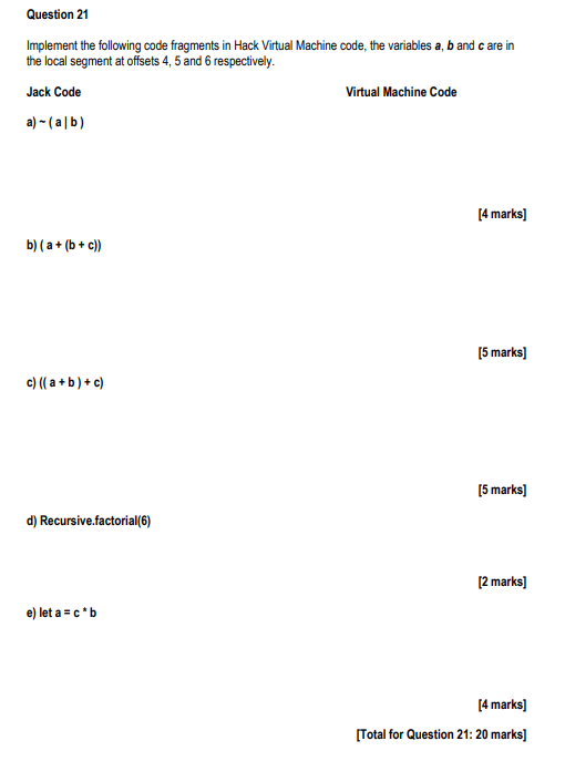 Solved Question 21 Implement the following code fragments in | Chegg.com