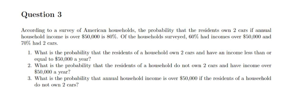 Solved Question 3 According to a survey of American | Chegg.com