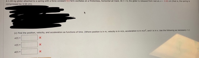 Solved A 1.00-kg glide attached to a spring with a force | Chegg.com