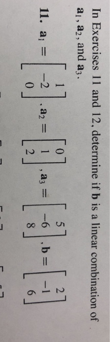 Solved The answer is b is a linear combination of a1,a2,a3 | Chegg.com