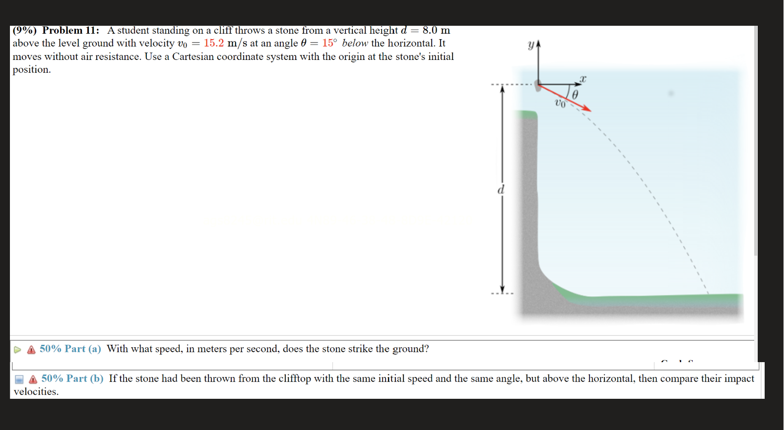 Solved (9\%) Problem 11: A student standing on a cliff | Chegg.com Solved (9\%) Problem 11: A student standing on a cliff | Chegg.com