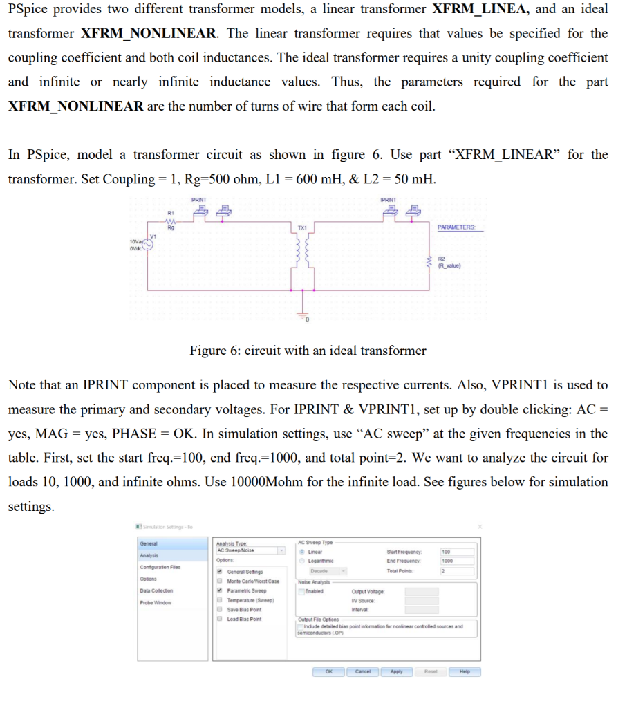 PSpice provides two different transformer models, a | Chegg.com