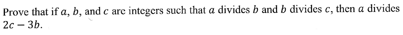 Solved Prove that if a,b, and c are integers such that a | Chegg.com
