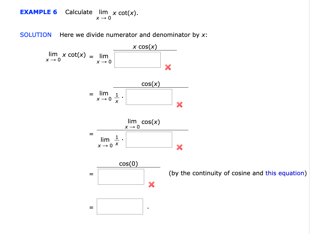 Solved EXAMPLE 6 Calculate lim x cot(x). x →0 SOLUTION Here | Chegg.com