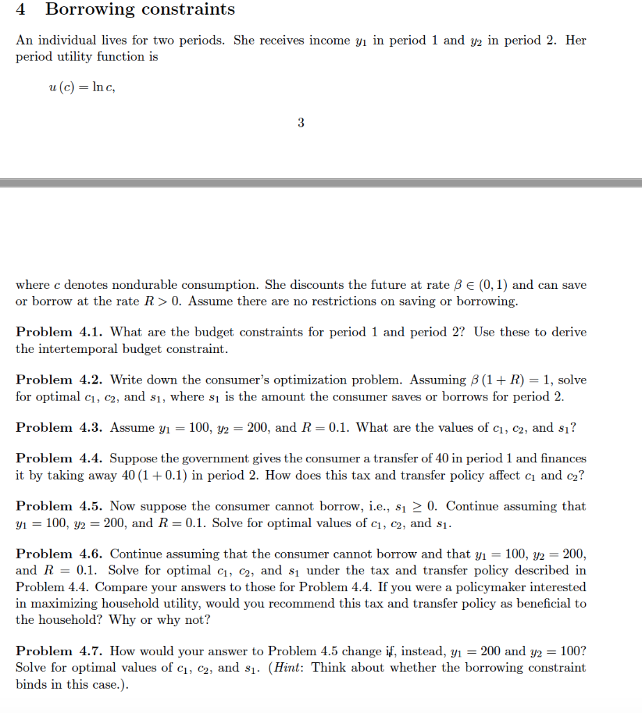 Solved 4 Borrowing constraints An individual lives for two | Chegg.com