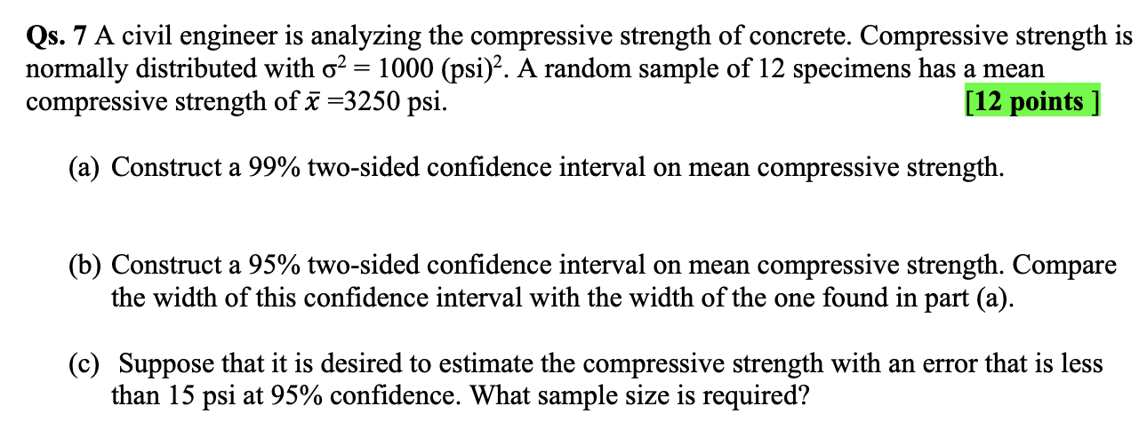 Solved Qs. 7 A civil engineer is analyzing the compressive | Chegg.com