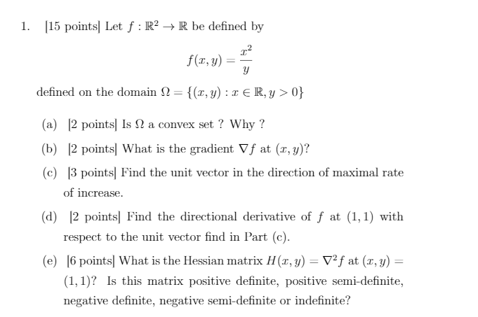 Solved 1. (15 points) Let f: R2 + R be defined by 2 f2, y) y | Chegg.com