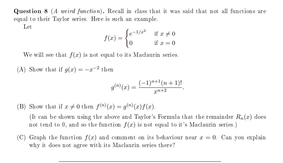 Solved Question 8 (A weird function). Recall in class that | Chegg.com