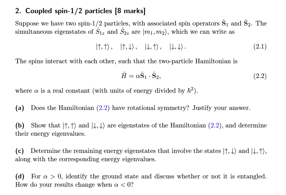 Solved 2. Coupled spin-1/2 particles [8 marks] Suppose we | Chegg.com